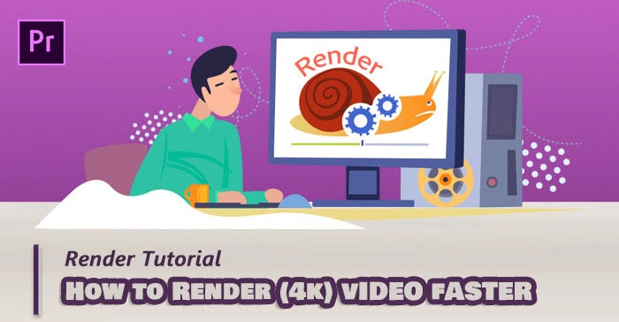 How to Render (4K) Videos Faster? CPU or GPU Rendering