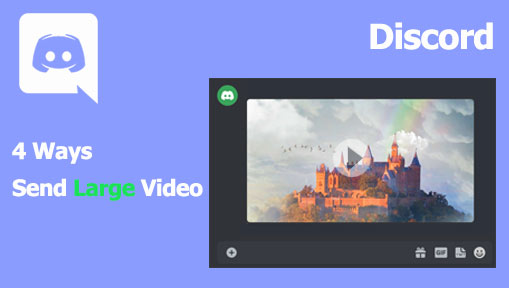 How to Send Large Videos on Discord (Over 8MB) without Nitro